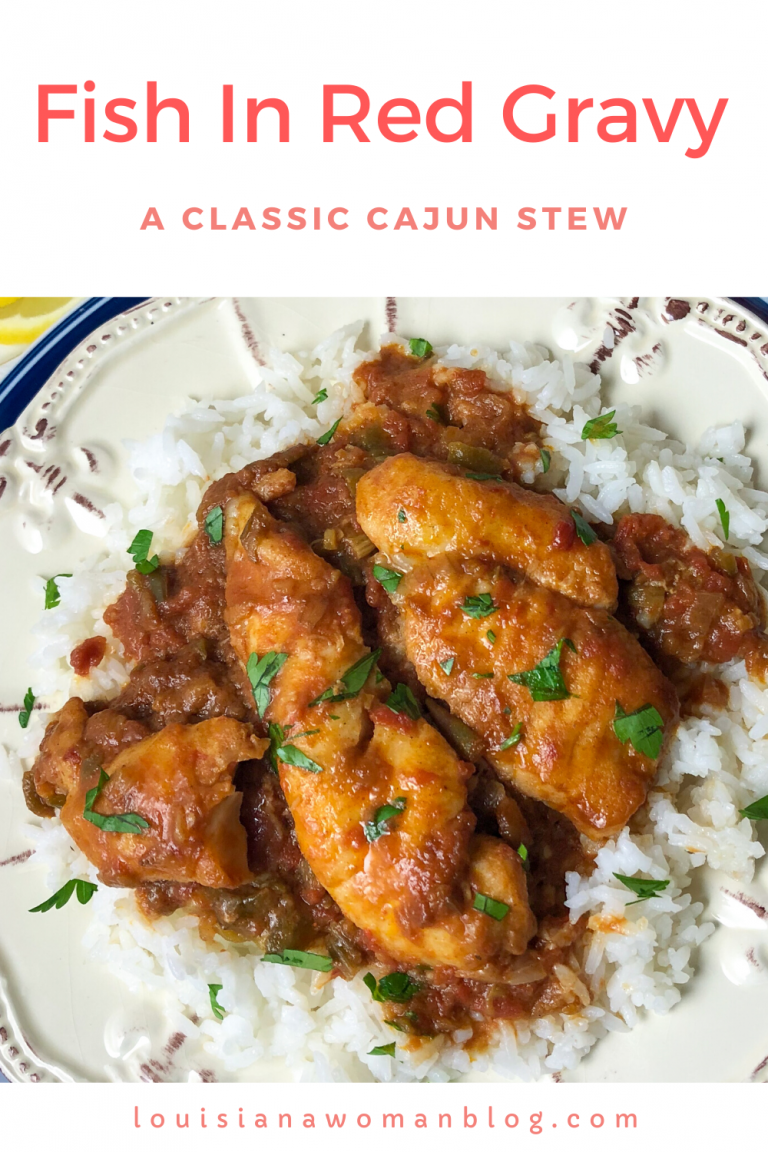 Fish in Red Gravy, a Classic Louisiana Fish Stew • Louisiana Woman Blog