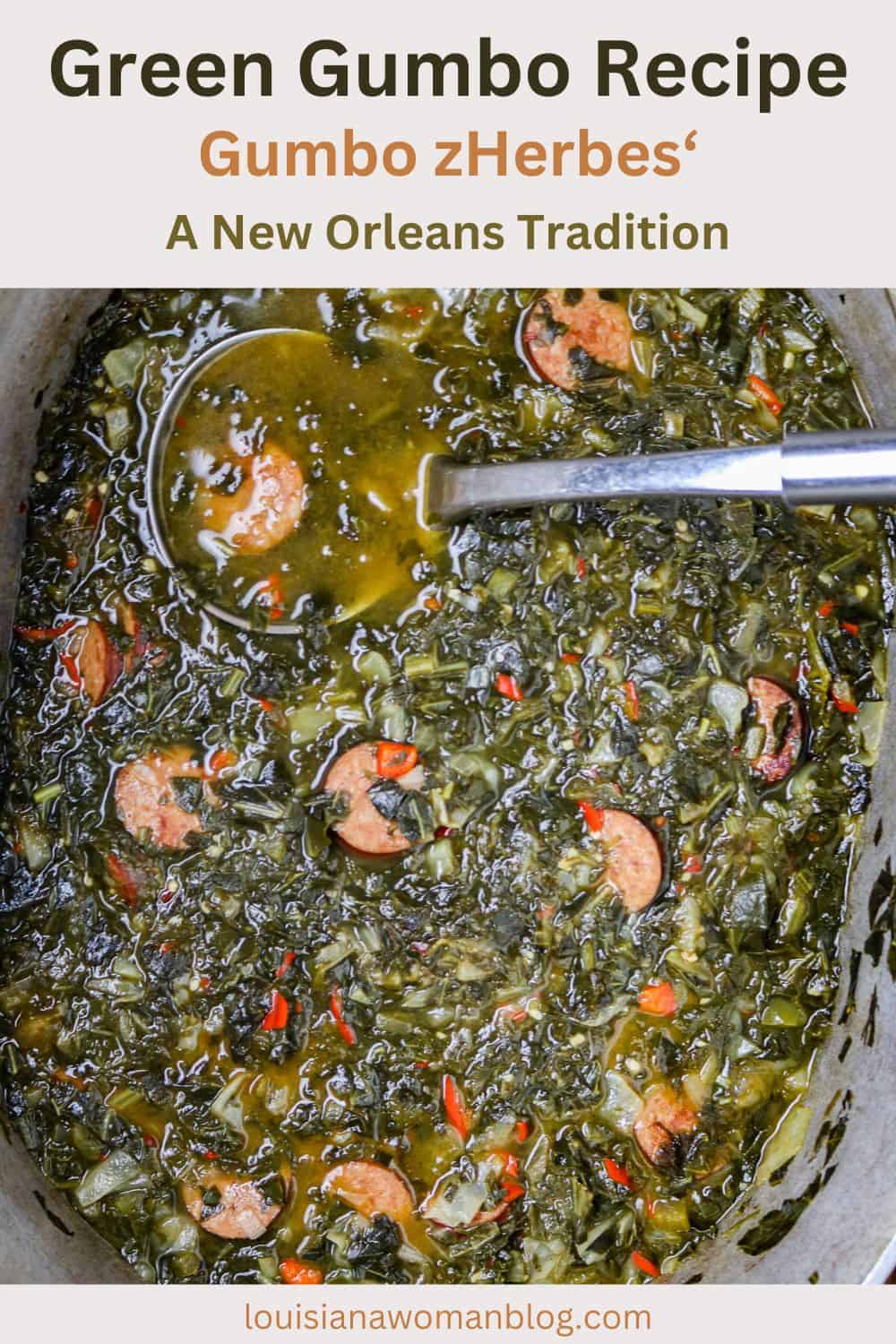 Gumbo z'Herbes Made With Greens, A Green Gumbo Recipe • Louisiana Woman Blog