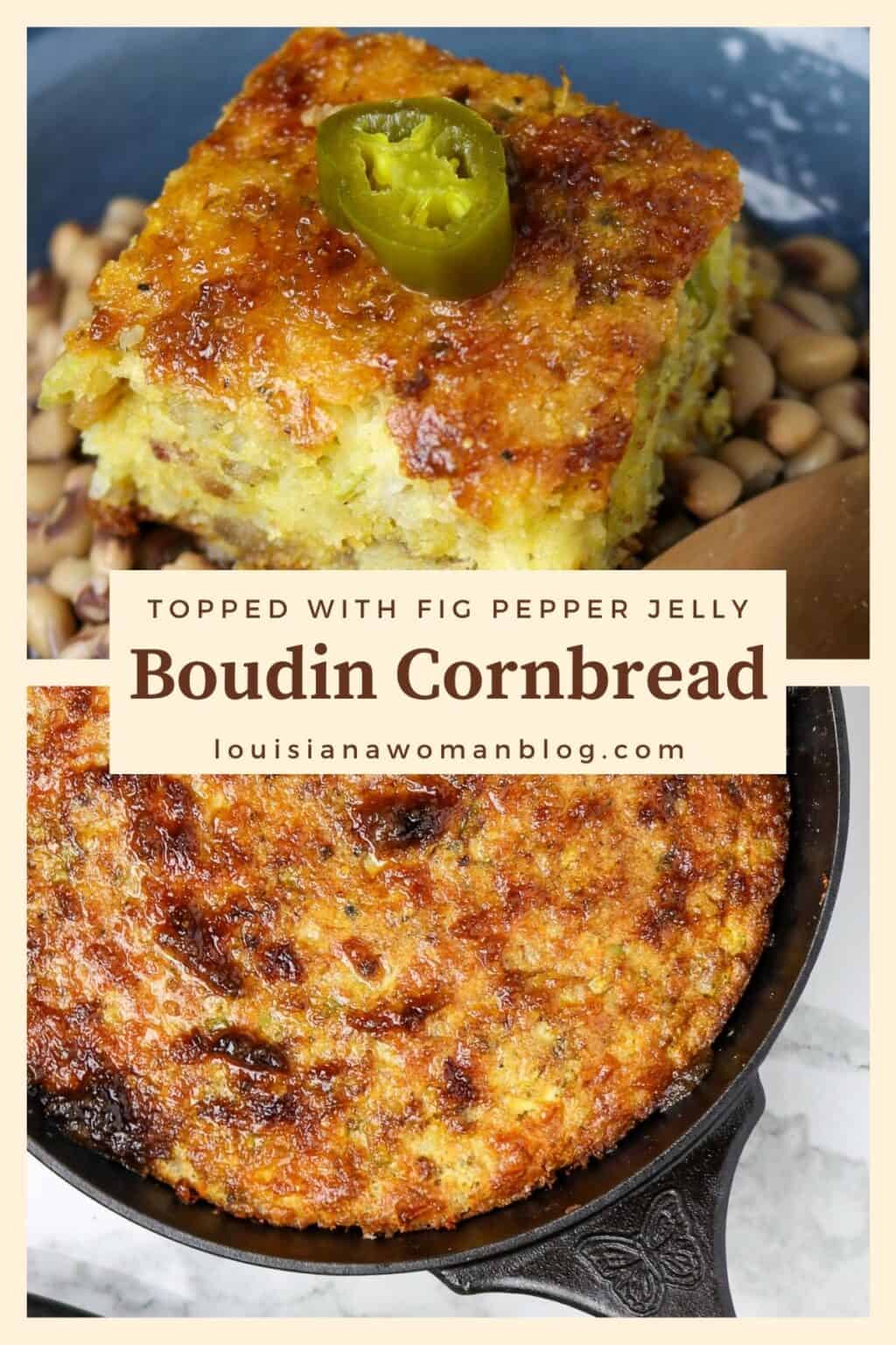 Boudin Cornbread Recipe With Fig Pepper Jelly Topping • Louisiana Woman ...